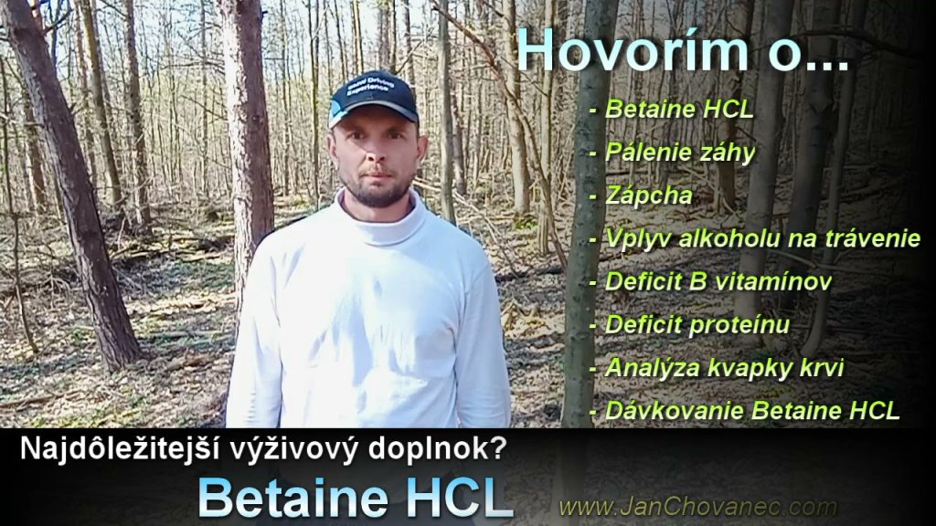 Najdôležitejší doplnok – Betaine HCL (22 minút) – Ján Chovanec